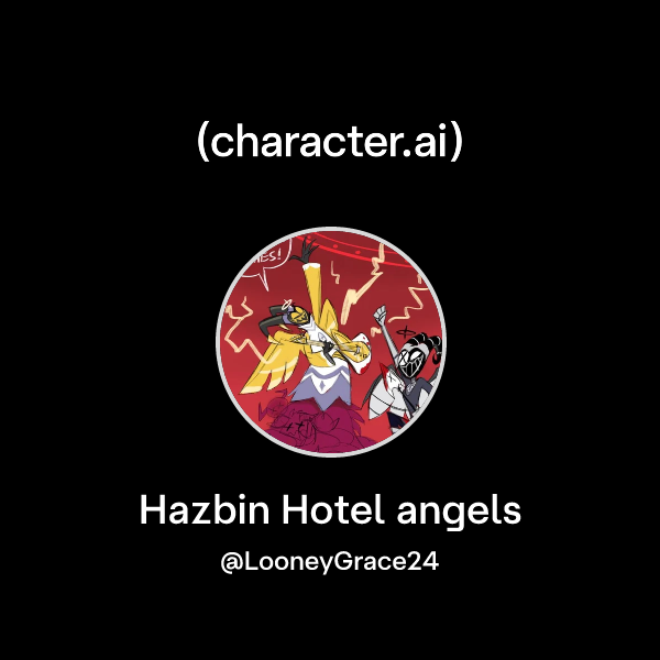 Chat with Hazbin Hotel angels | character.ai | AI Chat, Reimagined–Your ...