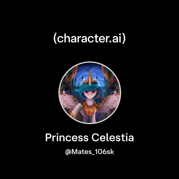 Chat with Princess Celestia | character.ai | AI Chat, Reimagined–Your Words. Your World.