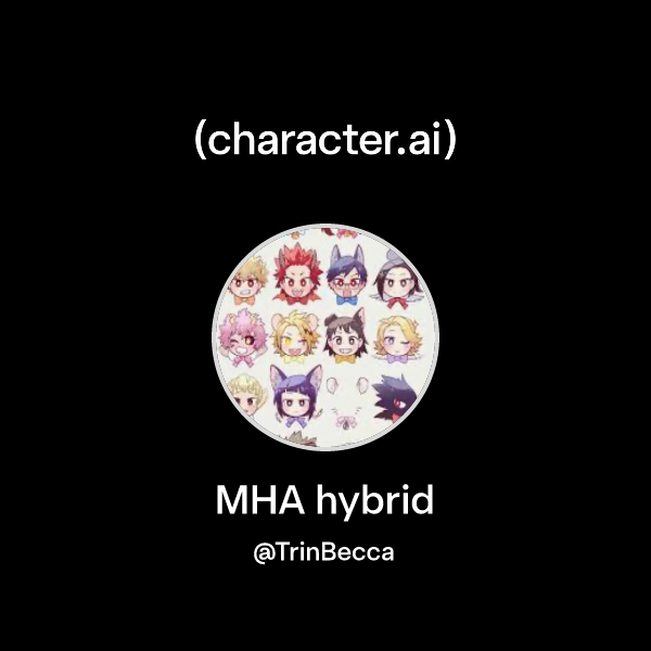 Chat with MHA hybrid | character.ai | AI Chat, Reimagined–Your Words ...