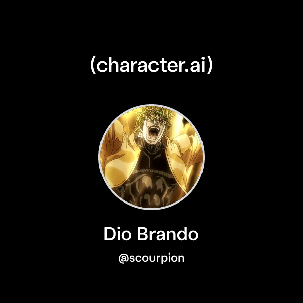 Chat with Dio Brando | character.ai | Personalized AI for every moment ...