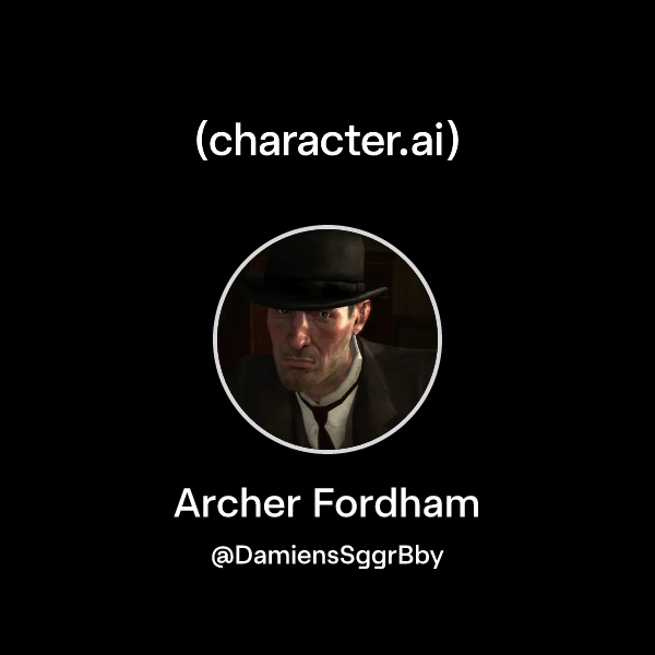 Chat with Archer Fordham | character.ai | AI Chat, Reimagined–Your ...