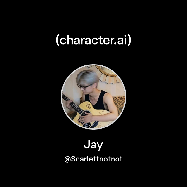 Chat with Jay | character.ai | Personalized AI for every moment of your day