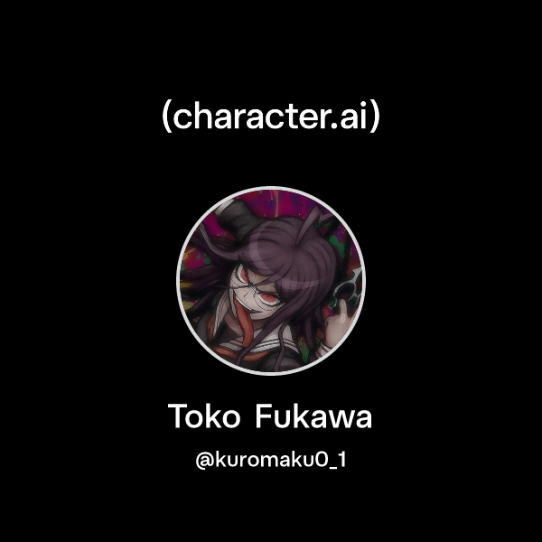 Chat with Toko Fukawa | character.ai | Personalized AI for every moment ...