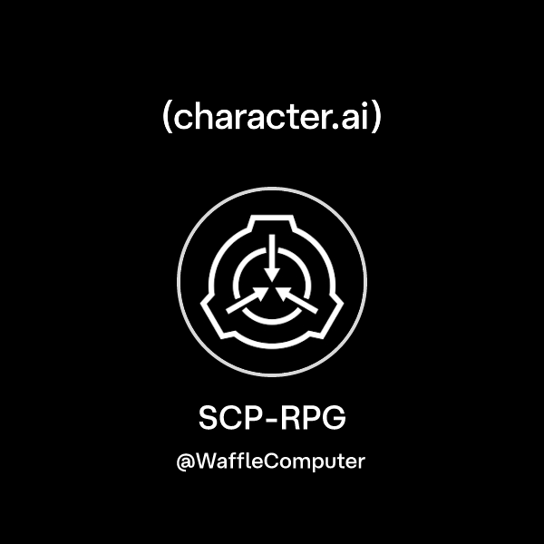 Chat with SCP-RPG | character.ai | AI Chat, Reimagined–Your Words. Your World.