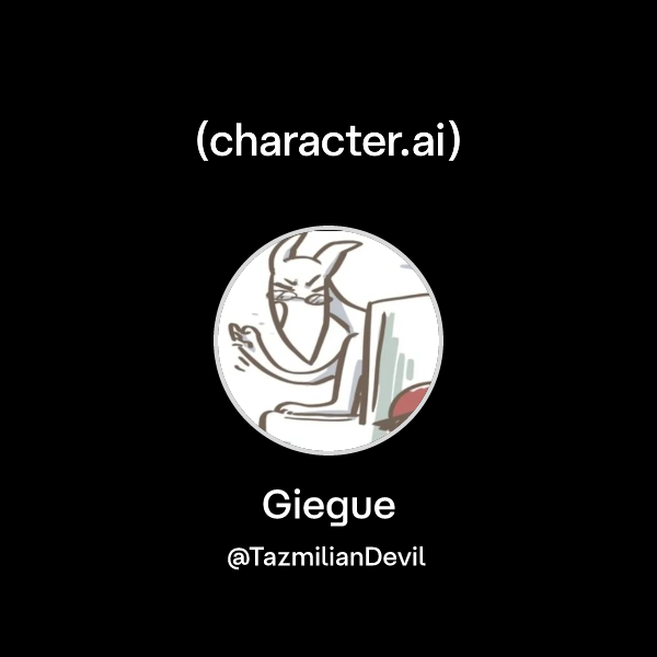 Chat with Giegue | character.ai | AI Chat, Reimagined–Your Words. Your ...