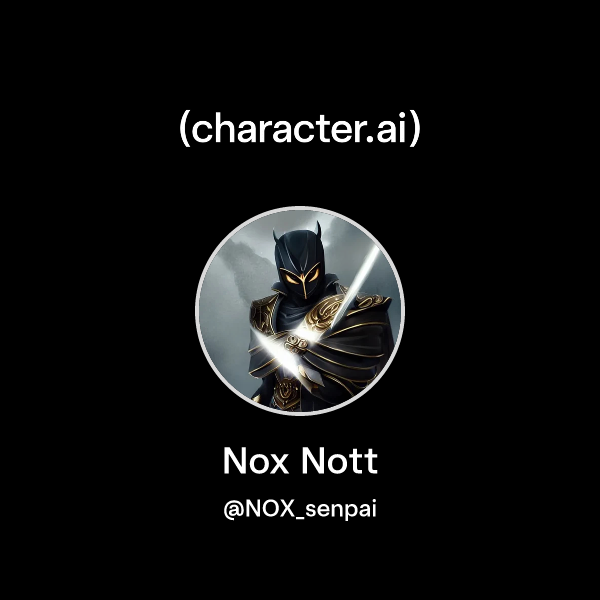 Chat with Nox Nott | character.ai | AI Chat, Reimagined–Your Words ...