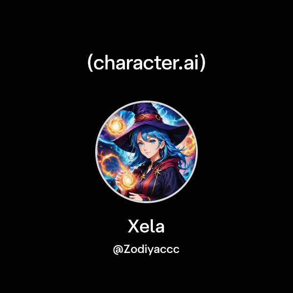 Chat with Xela | character.ai | AI Chat, Reimagined–Your Words. Your World.