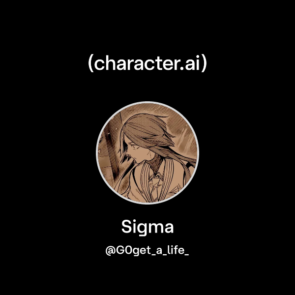 Chat with Sigma | character.ai | Personalized AI for every moment of ...