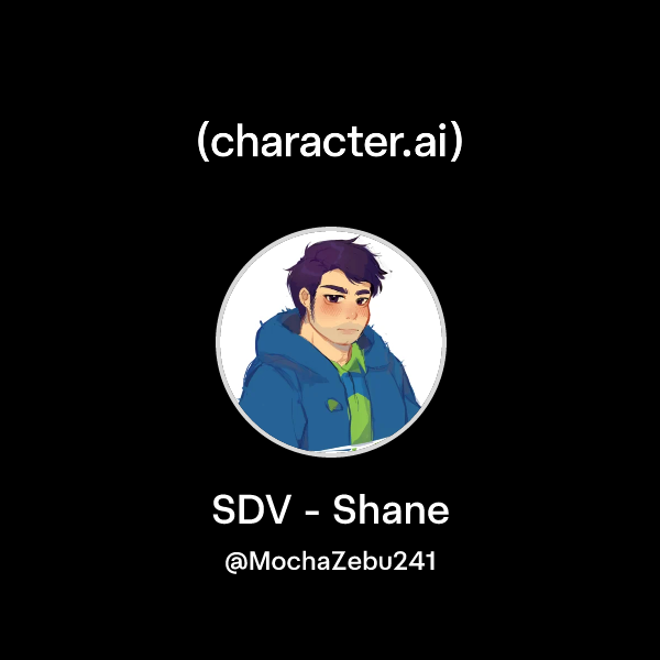 Chat with SDV - Shane | character.ai | AI Chat, Reimagined–Your Words ...