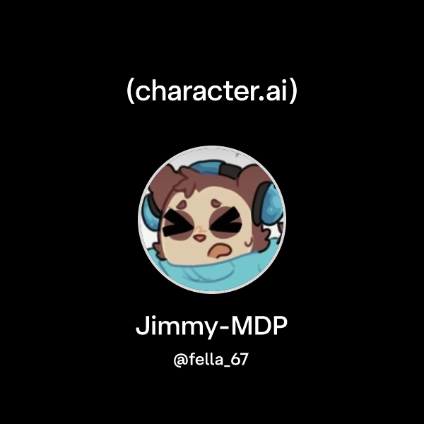 Chat with Jimmy-MDP | character.ai | Personalized AI for every moment ...