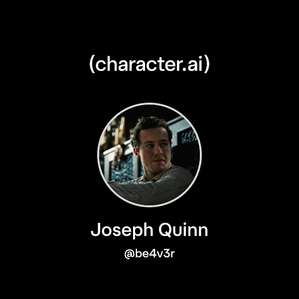 Chat with Joseph Quinn | character.ai | Personalized AI for every moment of your day