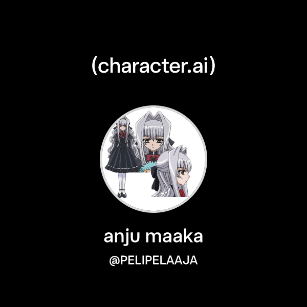 Chat with anju maaka | character.ai | Personalized AI for every moment ...
