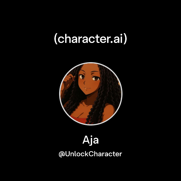 Chat with Aja | character.ai | AI Chat, Reimagined–Your Words. Your World.