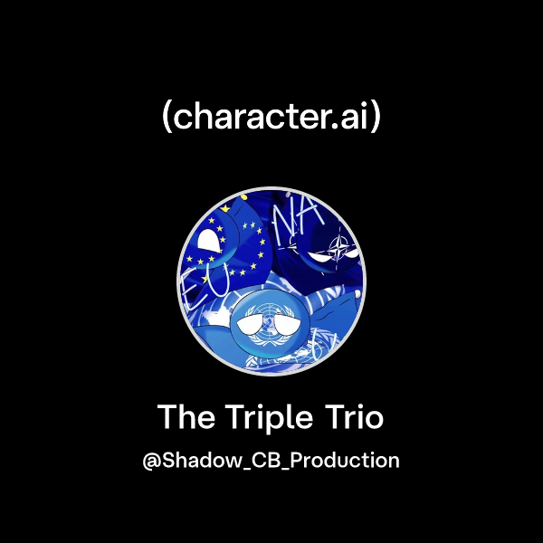 Chat with The Triple Trio | character.ai | AI Chat, Reimagined–Your ...