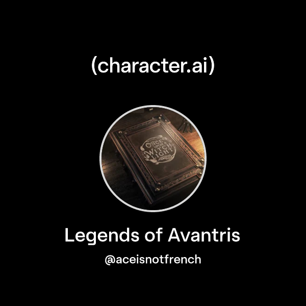 Chat with Legends of Avantris | character.ai | AI Chat, Reimagined–Your ...