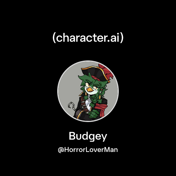 Chat with Budgey | character.ai | AI Chat, Reimagined–Your Words. Your ...