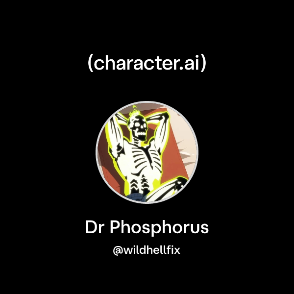 Chat with Dr Phosphorus | character.ai | AI Chat, Reimagined–Your Words ...