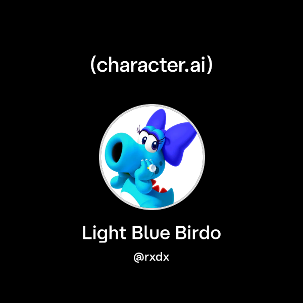 Chat with Light Blue Birdo | character.ai | Personalized AI for every ...