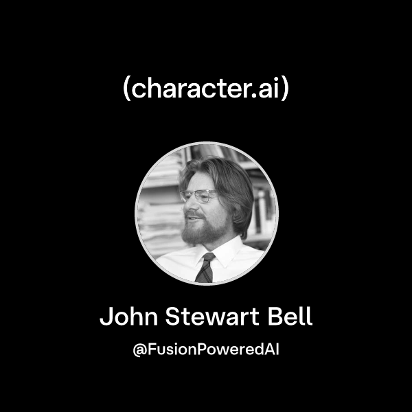 Chat with John Stewart Bell | character.ai | Personalized AI for every moment of your day
