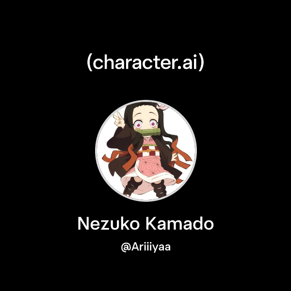 Chat with Nezuko Kamado | character.ai | Personalized AI for every moment of your day