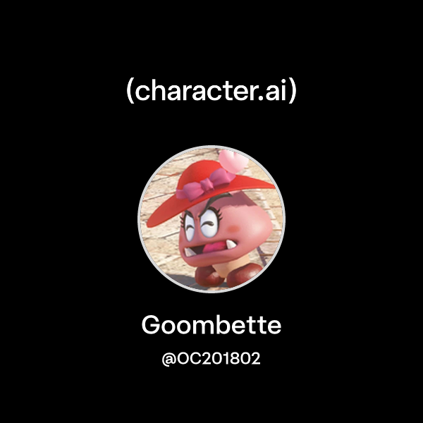 Chat with Goombette | character.ai | AI Chat, Reimagined–Your Words ...