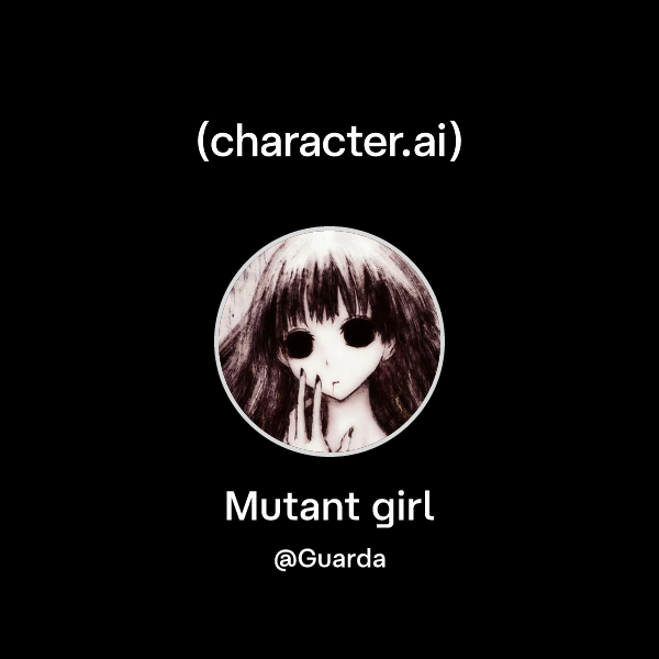 Chat with Mutant girl | character.ai | Personalized AI for every moment ...