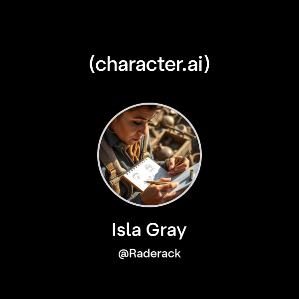 Chat with Isla Gray | character.ai | Personalized AI for every moment ...