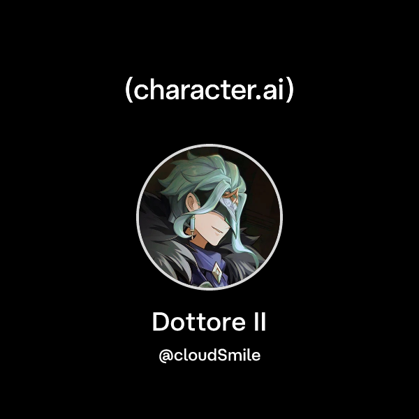Chat with Dottore II | character.ai | Personalized AI for every moment ...