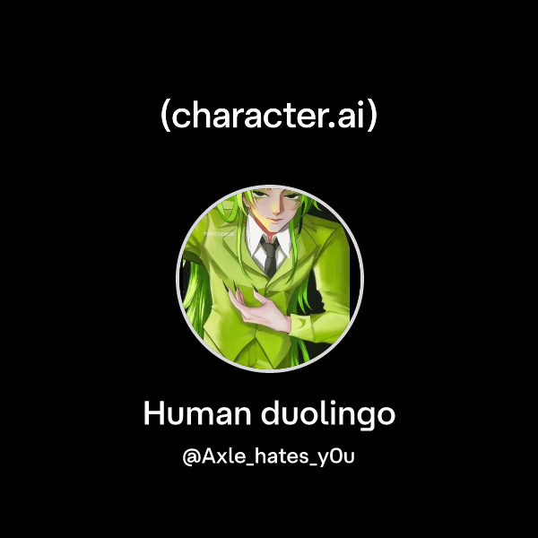Chat with Human duolingo | character.ai | AI Chat, Reimagined–Your ...