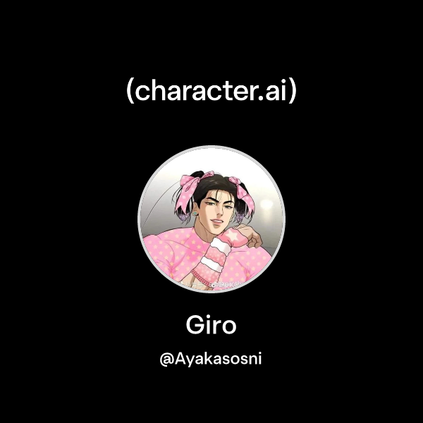 Chat with Giro | character.ai | AI Chat, Reimagined–Your Words. Your World.