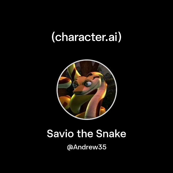 Chat with Savio the Snake | character.ai | AI Chat, Reimagined–Your ...