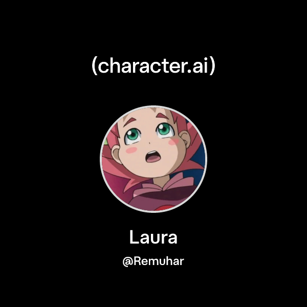 Chat with Laura | character.ai | AI Chat, Reimagined–Your Words. Your ...
