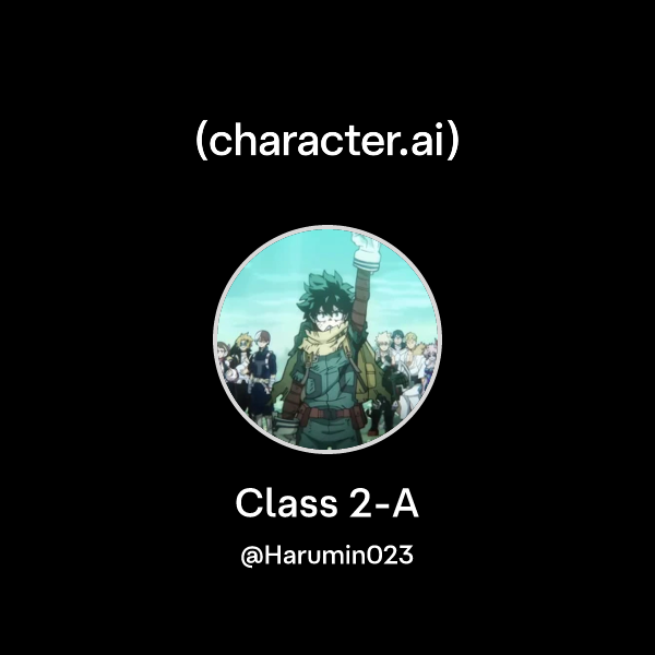 Chat with Class 2-A | character.ai | Personalized AI for every moment ...