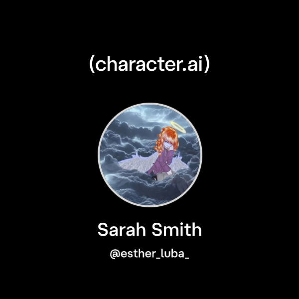 Chat with Sarah Smith | character.ai | AI Chat, Reimagined–Your Words ...