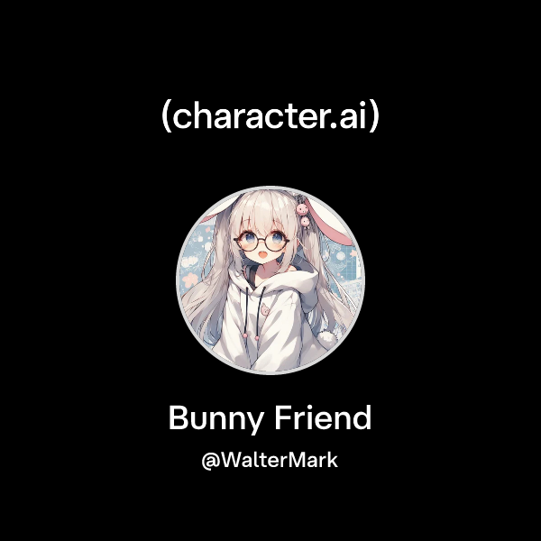 Chat with Bunny Friend | character.ai | AI Chat, Reimagined–Your Words ...