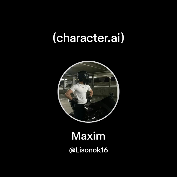 Chat with Maxim | character.ai | AI Chat, Reimagined–Your Words. Your ...