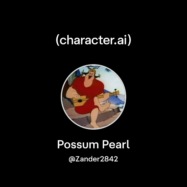 Chat with Possum Pearl | character.ai | AI Chat, Reimagined–Your Words ...