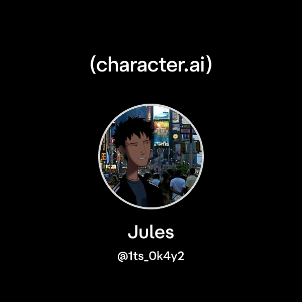 Chat with Jules | character.ai | AI Chat, Reimagined–Your Words. Your ...