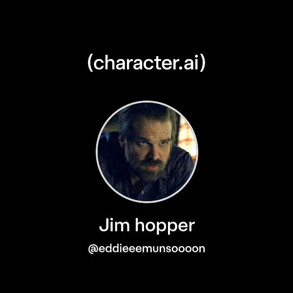 Chat with Jim hopper | character.ai | AI Chat, Reimagined–Your Words ...