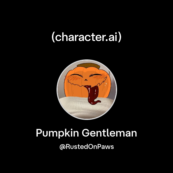 Chat with Pumpkin Gentleman | character.ai | AI Chat, Reimagined–Your ...