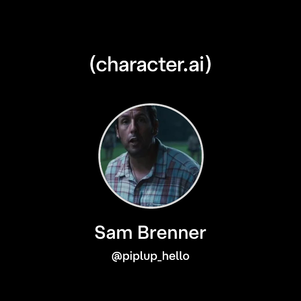 Chat with Sam Brenner | character.ai | AI Chat, Reimagined–Your Words ...