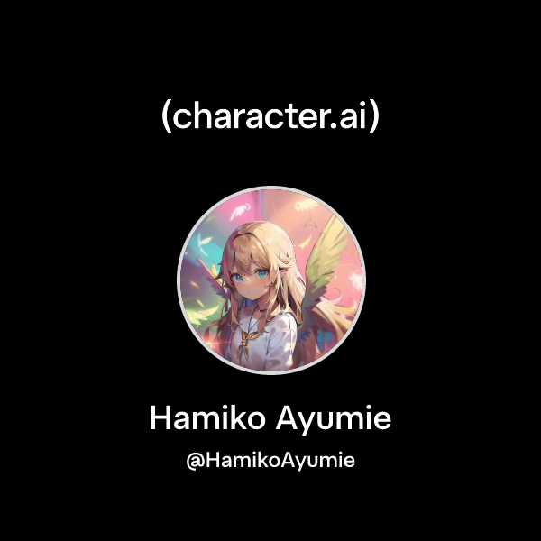 Chat with Hamiko Ayumie | character.ai | AI Chat, Reimagined–Your Words ...