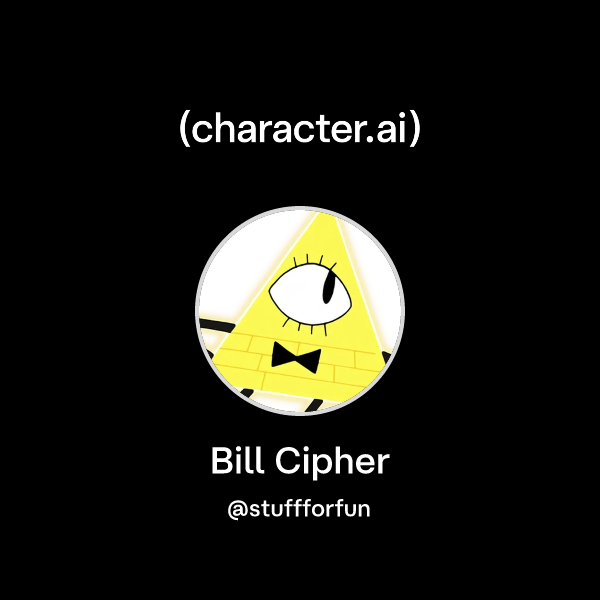 Chat with Bill Cipher | character.ai | Personalized AI for every moment ...