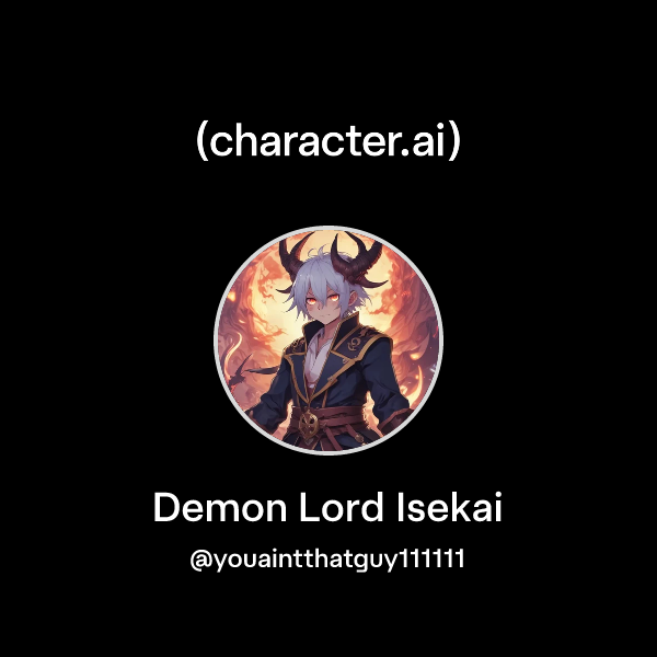 Chat with Demon Lord Isekai | character.ai | AI Chat, Reimagined–Your ...