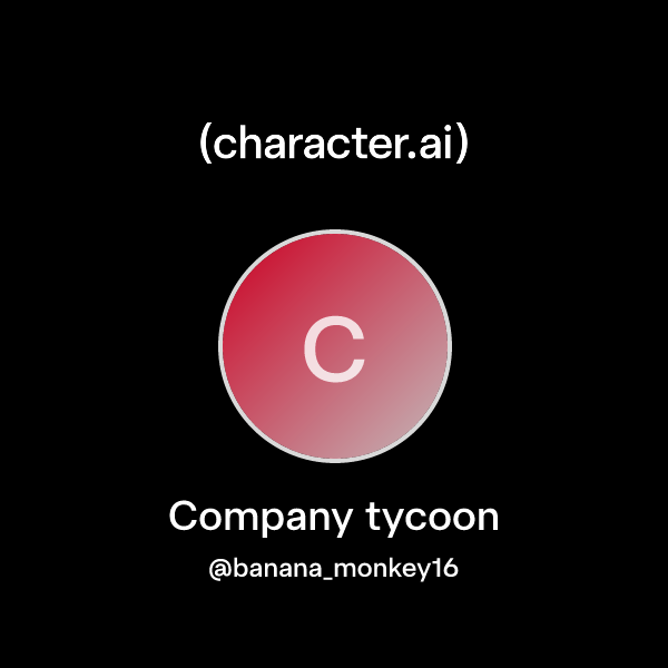 Chat with Company tycoon | character.ai | AI Chat, Reimagined–Your ...