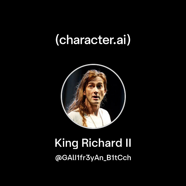 Chat with King Richard II | character.ai | Personalized AI for every ...
