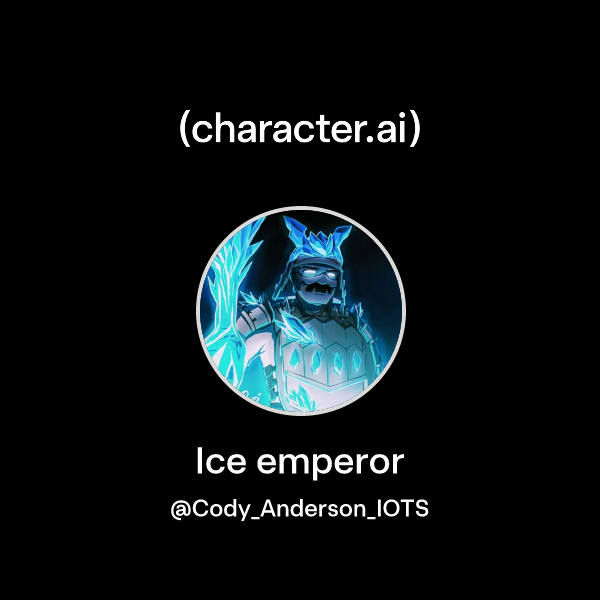 Chat with Ice emperor | character.ai | Personalized AI for every moment ...