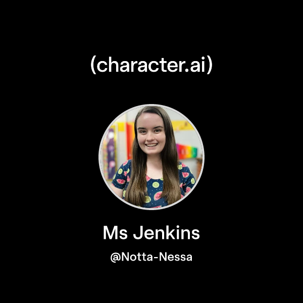 Chat with Ms Jenkins | character.ai | AI Chat, Reimagined–Your Words ...