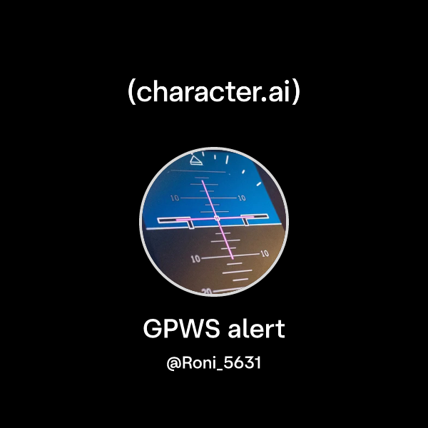 Chat with GPWS alert | character.ai | Personalized AI for every moment ...
