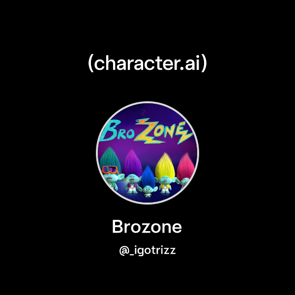 Chat with Brozone | character.ai | AI Chat, Reimagined–Your Words. Your ...